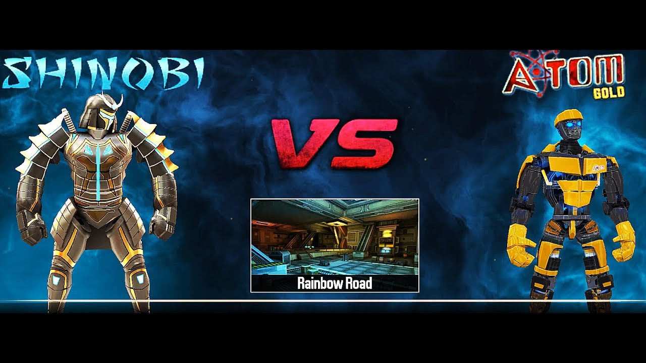 Real Steel SHINOBI VS ATOM GOLD NEW Robot updating (Живая Сталь) - YouTube