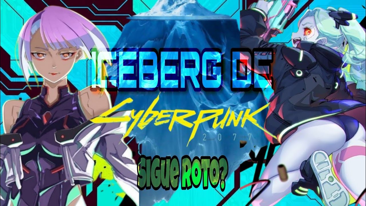 EL ICEBERG de MISTERIOS, CURIOSIDADES y TEORIAS de CYBERPUNK 2077 ...