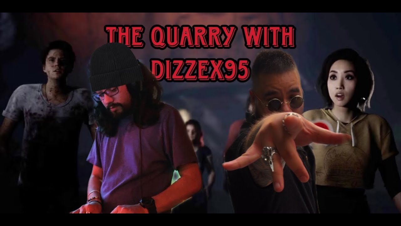 Ok no more Deaths PLEASE (The Quarry) w Dizzex95 - YouTube