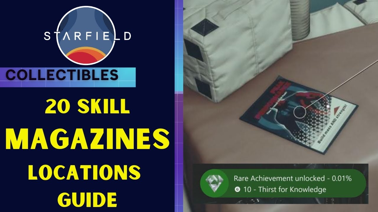 Starfield - 20 Skill Magazines Locations - Thirst for Knowledge ...