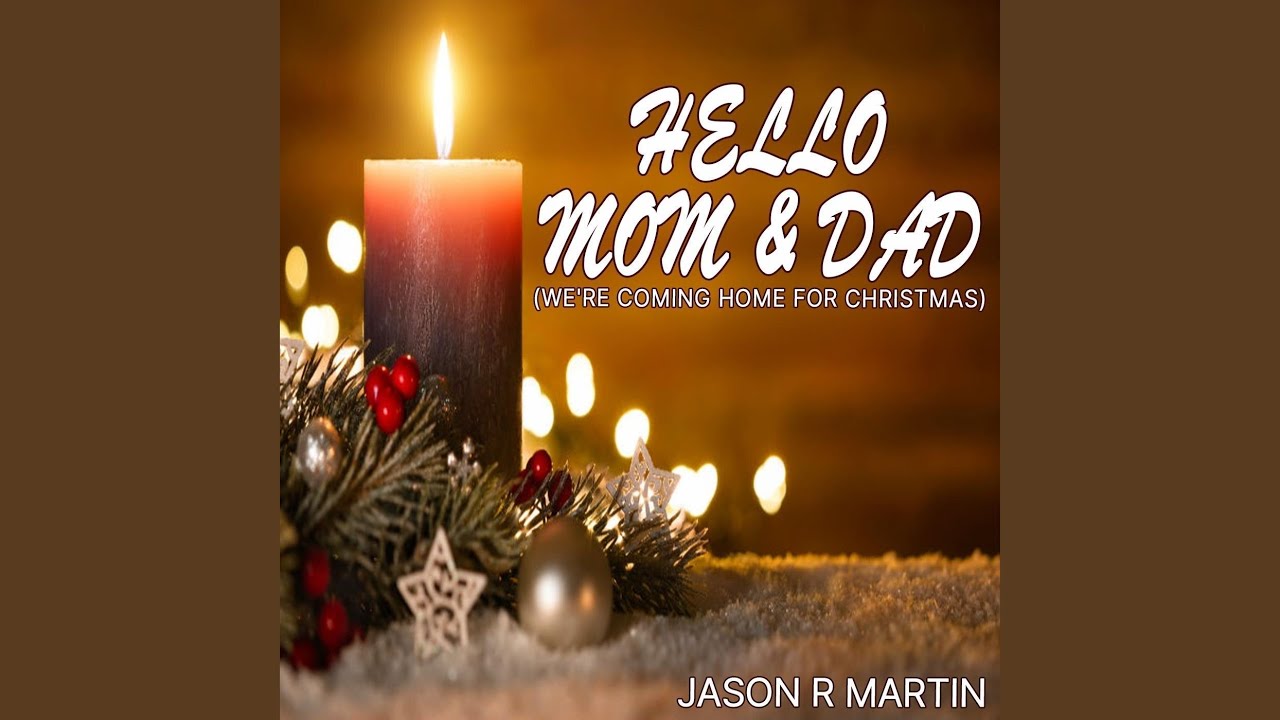 Hello Mom & Dad (We're Coming Home for Christmas) - YouTube