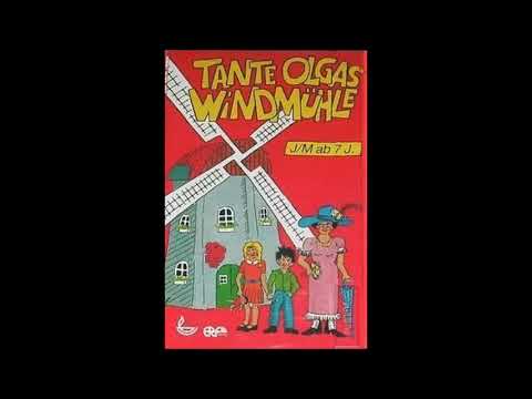Tante Olgas Windmühle - Hörspiel