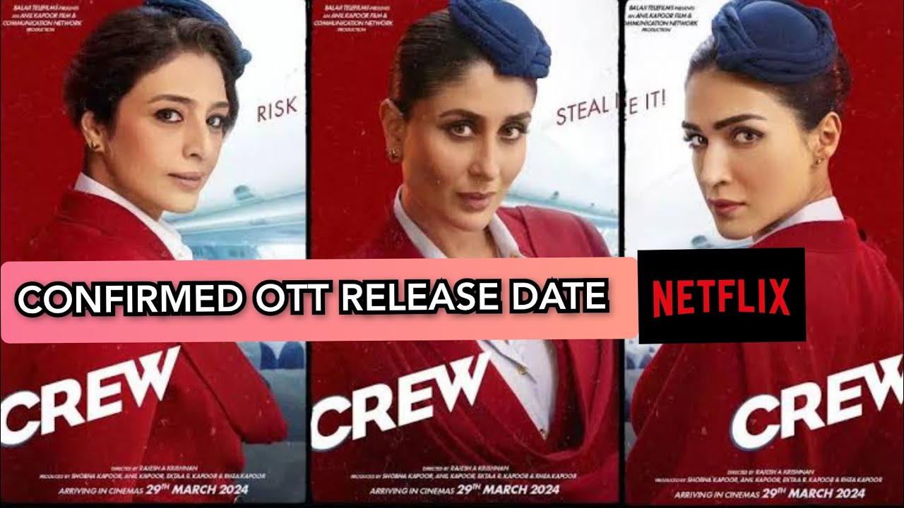 Crew Confirmed OTT Release Date #tabu #kareenakapoorkhan #kritisanon # ...