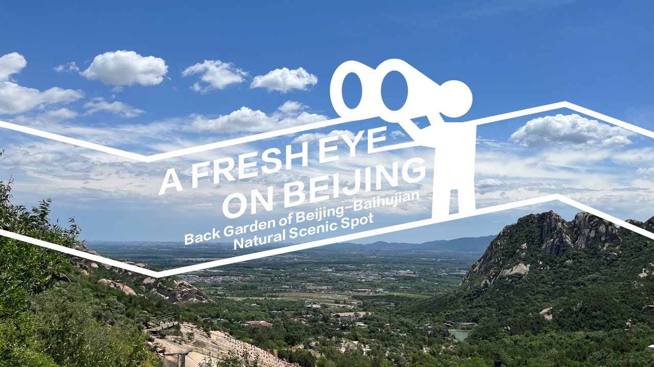 A Fresh Eye on Beijing - Back Garden of Beijing-Baihujian Natural ...