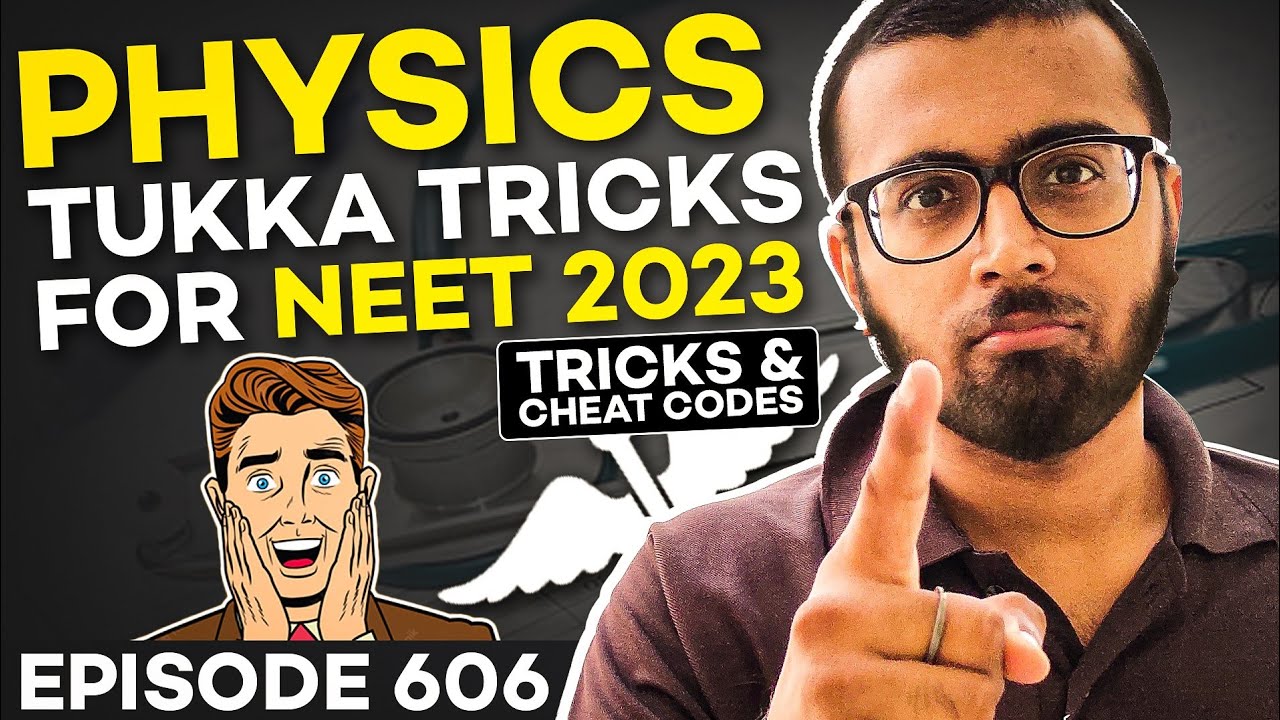Physics Tukka Tricks for NEET 2023🔥🔥🔥| Tricks & Cheat Codes #606 | #neet2023 #physics - YouTube