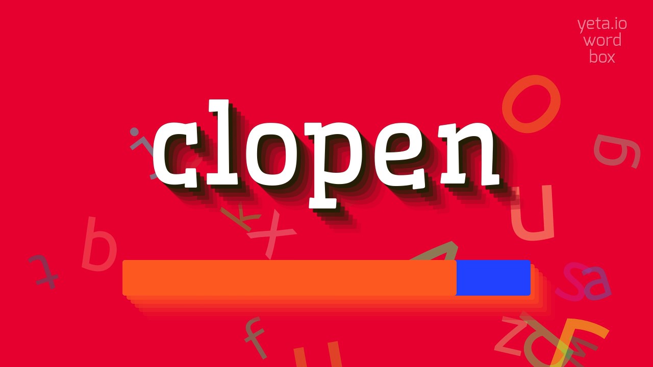 How to say "clopen"! (High Quality Voices) - YouTube