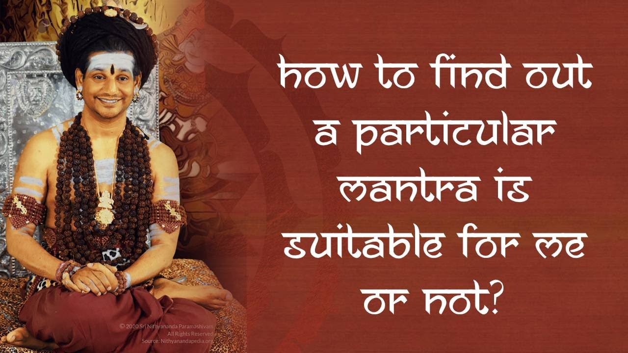 How To Find Particular Mantra Is Suitable For Me Or Not Spiritual how-to-find-particular-mantra-is-suitable-for-me-or-not-spiritual