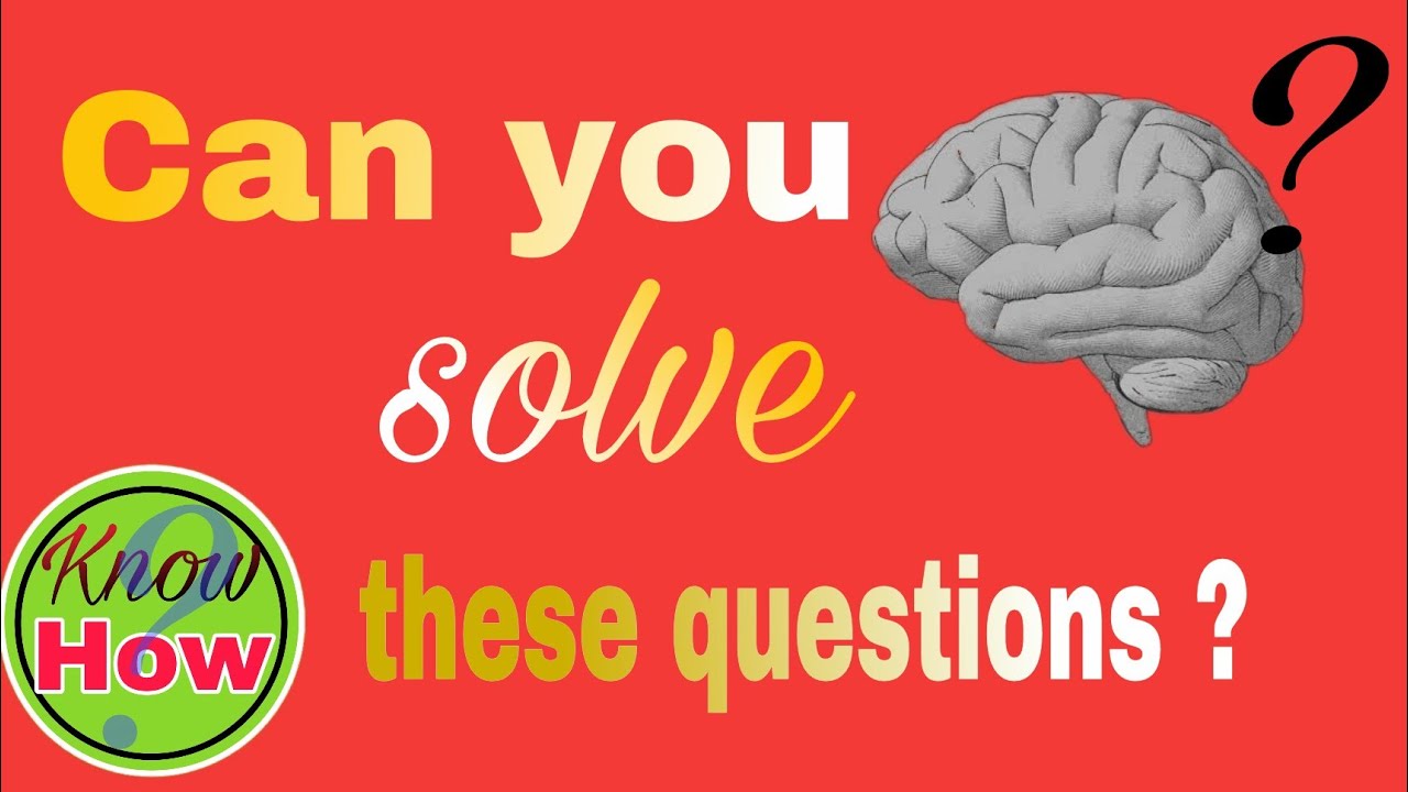 Brainy questions || Brain teaser questions || Tricky questions - YouTube