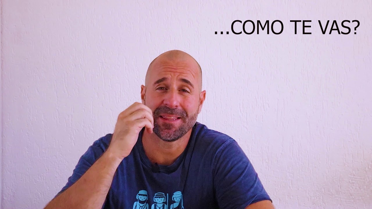 ¿ cómo te va? / ¿ cómo te vas? - YouTube