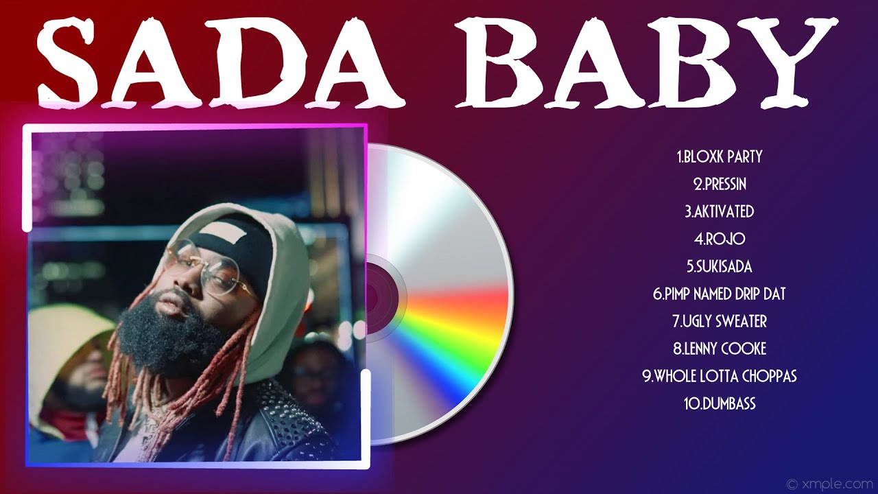 Sada Baby Greatest Hits Full Album ~ Top Songs of the Sada Baby - YouTube