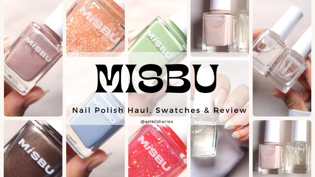 Misbu nail polish haul, swatches & review (base coat, top coat, cuticle ...