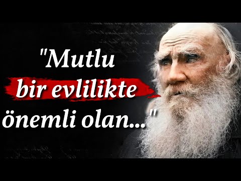 Leo Tolstoy – Hayatımız ve Kendimiz Hakkında Çok Şey Anlatan Alıntılar | Hayat Değiştiren Alıntılar