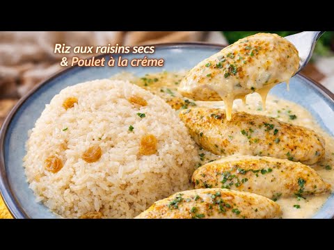 Riz aux Raisins Secs et Poulet à la Crème Recette rapide et gourmande