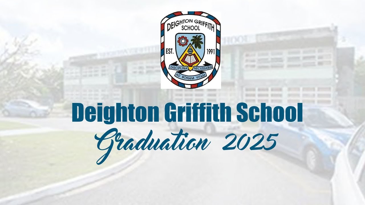 The Deighton Griffith School Graduation 2025 - YouTube