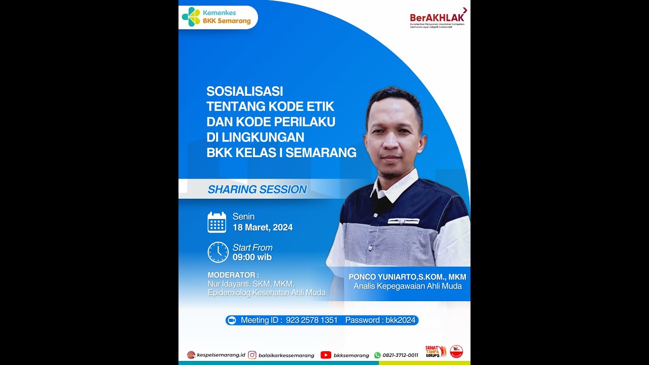 sosialisasitentang Kode etikdan KODE perilakudi lingkungan bkk kelas i ...