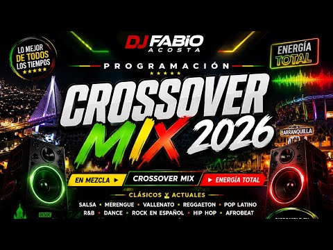 CROSSOVER MIX 2026-DJ FABIO ACOSTA