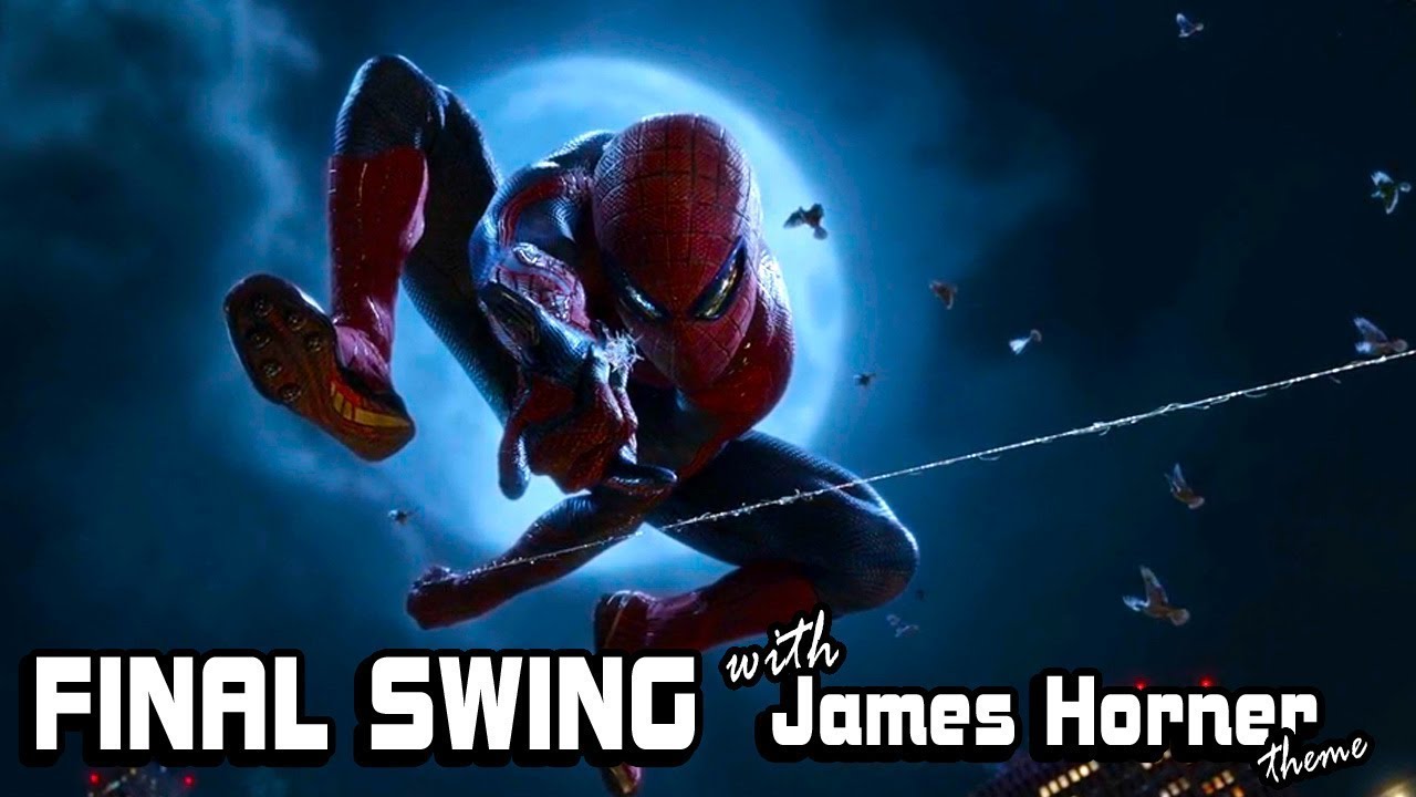 The Amazing Spider-Man Final Swing with James Horner Theme - YouTube Music