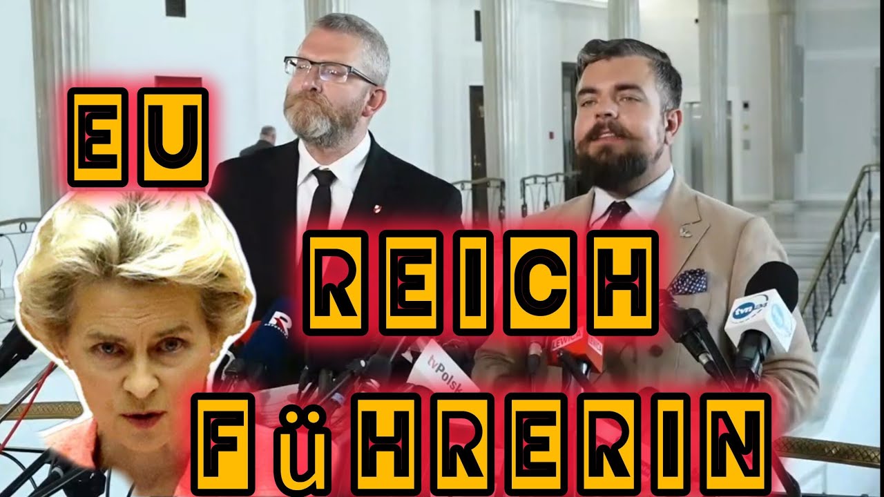 WPS Grzegorz Braun I EU REICH FÜHRERIN ursula von der Leyen/Pfizer ...