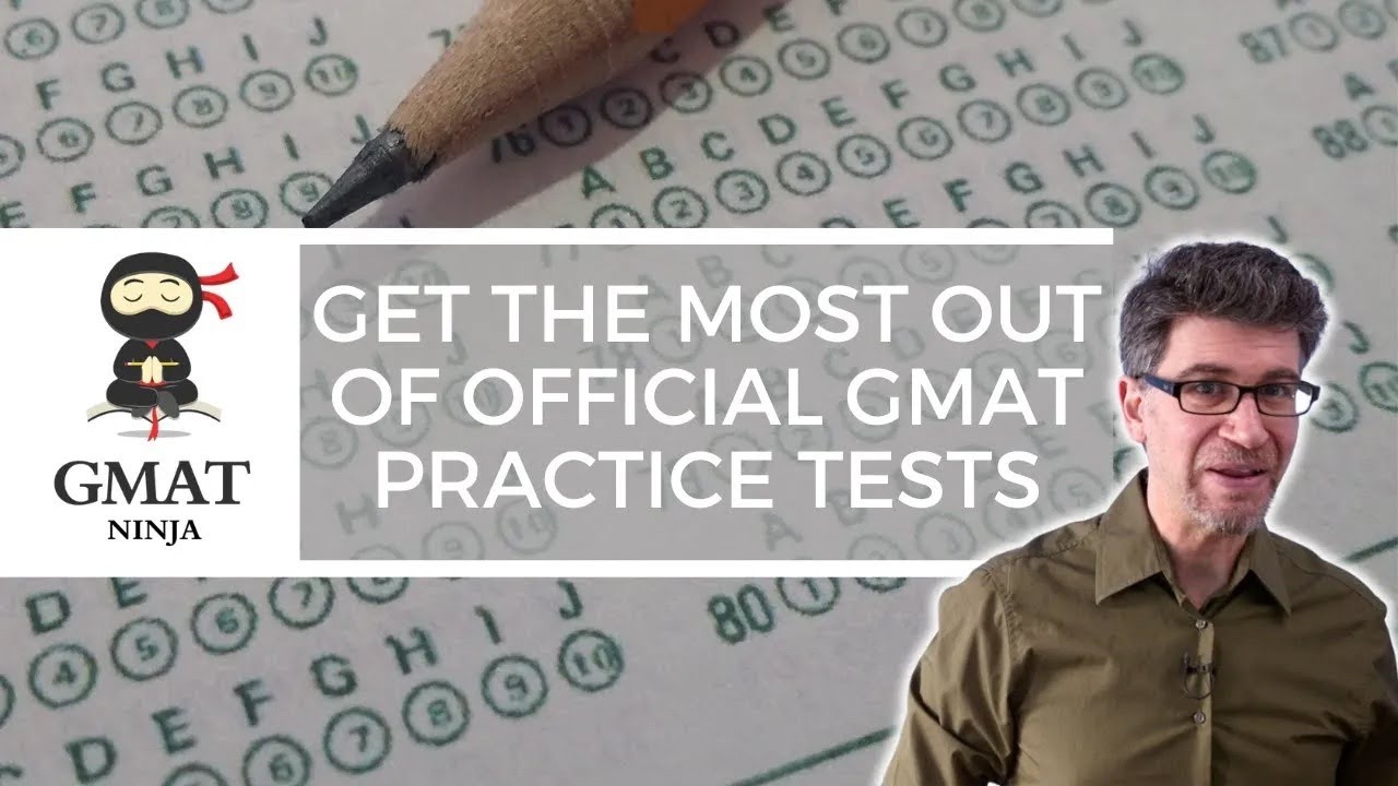 How to Get the Most out of Official GMAT Practice Tests - YouTube
