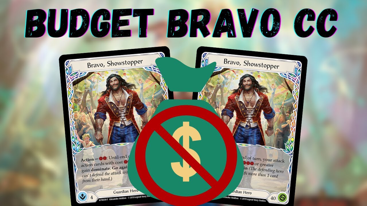 DOMINATE ON A BUDGET! 🥯 Budget Bravo CC Deck Tech 🥯 Flesh and Blood ...