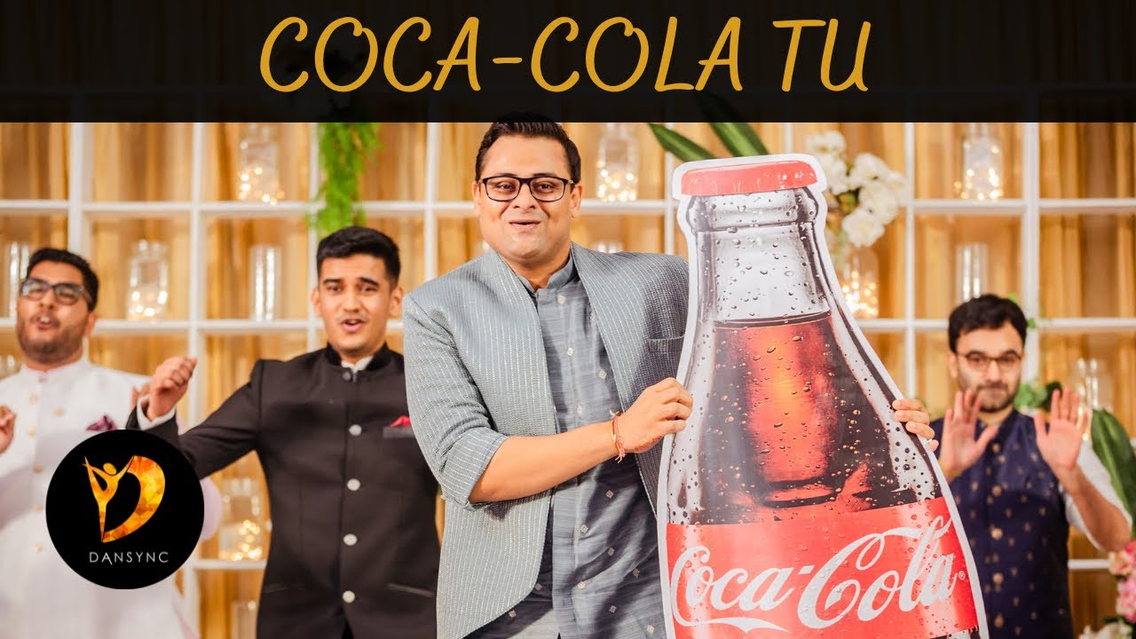 COCA COLA TU DANCE PERFORMANCE | WEDDING CHOREOGRAPHY | SANGEET DANCE ...
