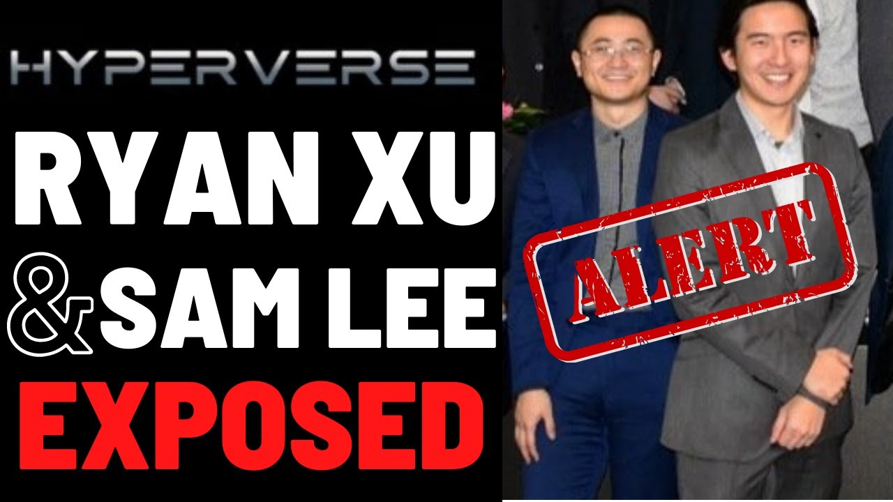HyperVerse Scam From Ryan Xu and Sam Lee is The Fifth Company! Still No Launch| HyperFund ...