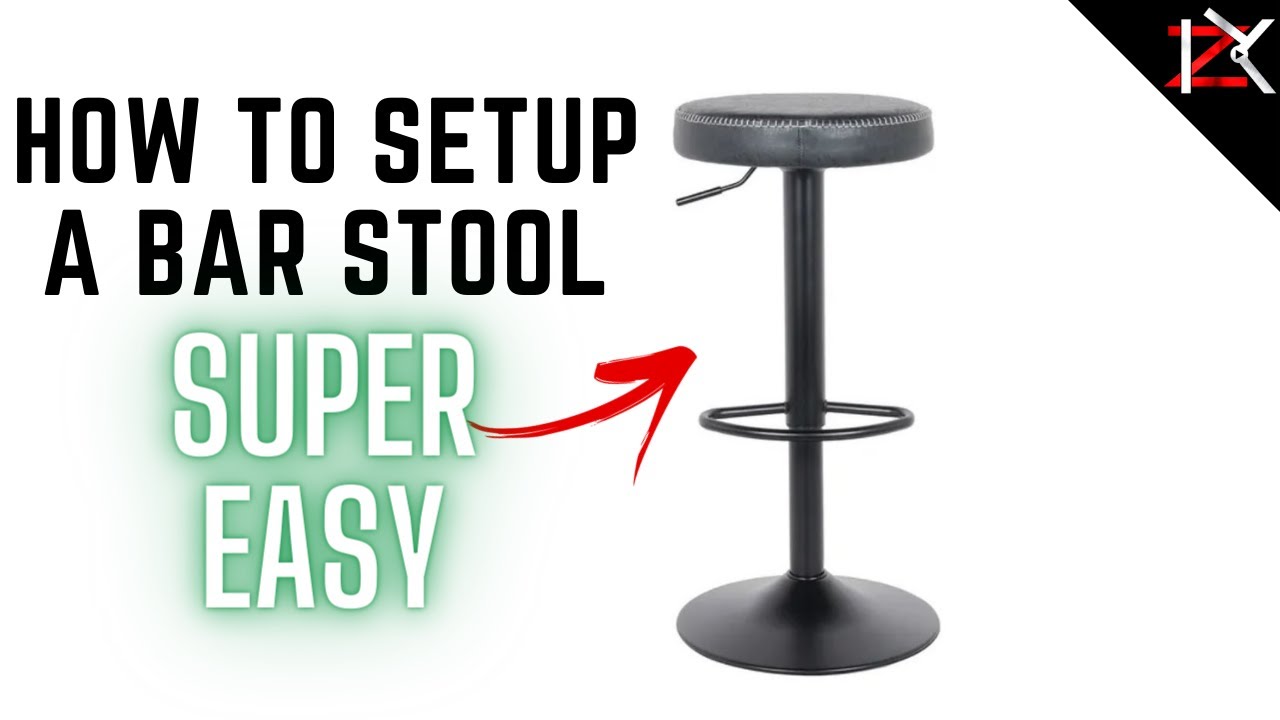 How To Setup A BAR STOOL - Quick & Easy Install - Water Resistant Bar ...