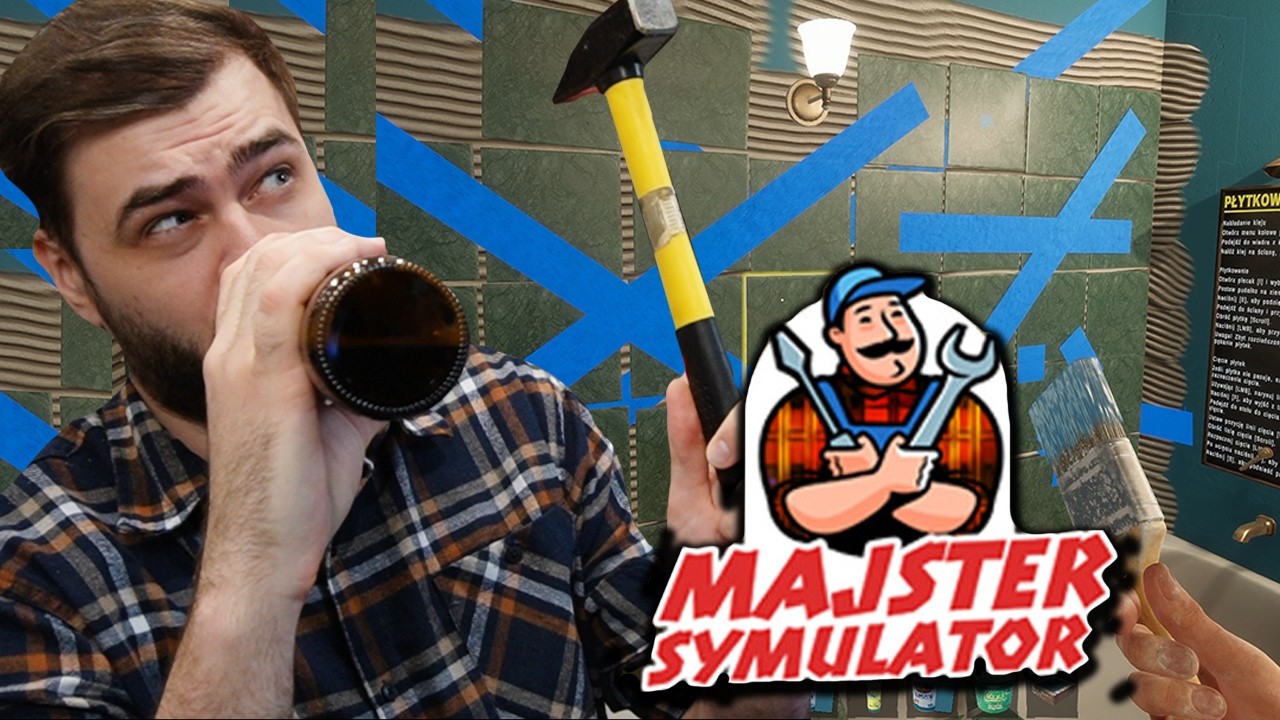 Zagrałem w najbardziej polski symulator remontu - Majster Symulator ...