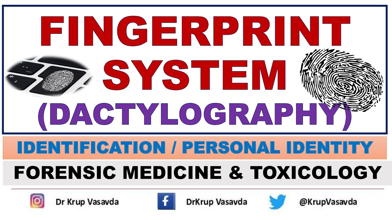 Fingerprint System | Dactylography | Dr Krup Vasavda - YouTube