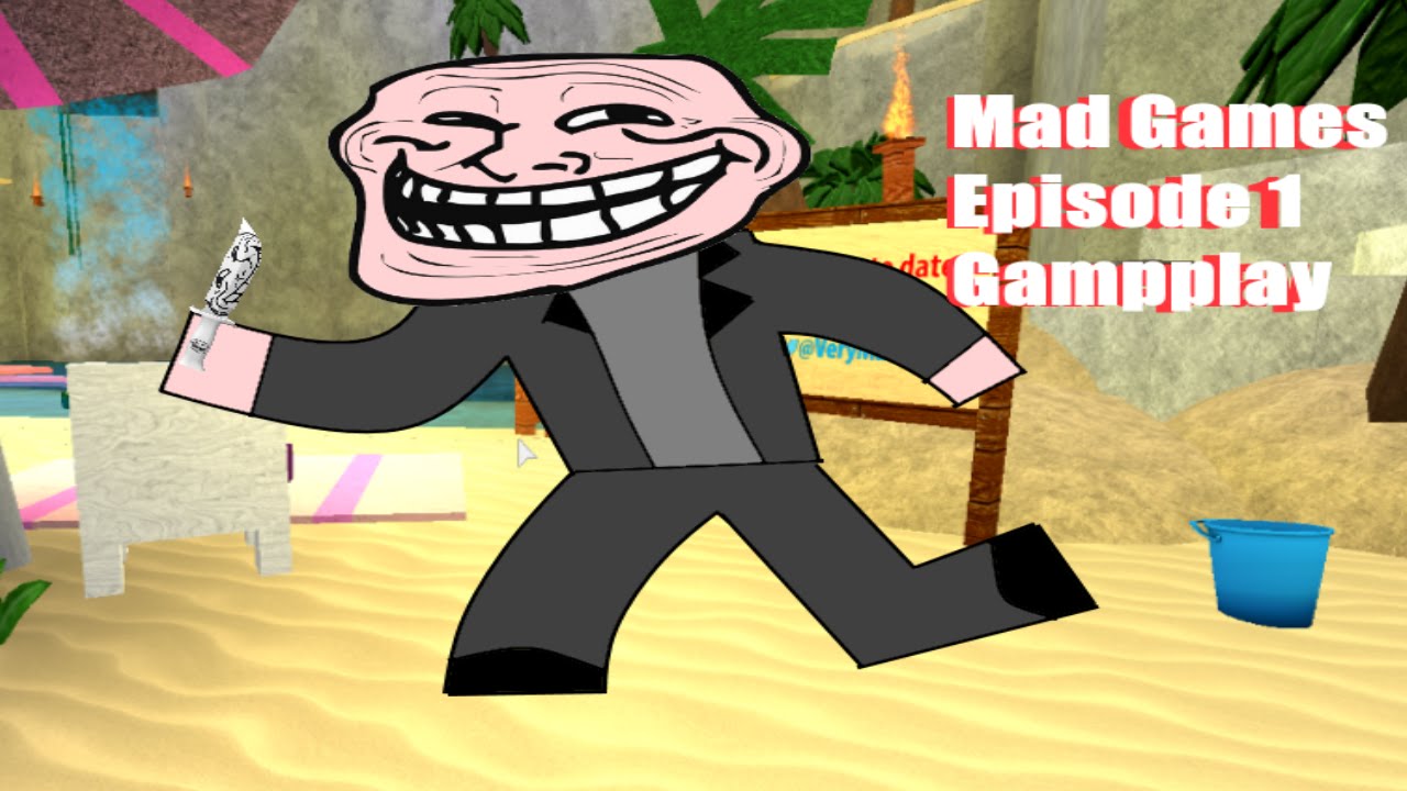 Roblox Mad Games |Episode 1 - YouTube