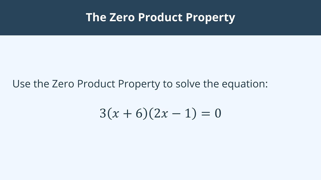 The Zero Product Property YouTube The Zero Product Property YouTube