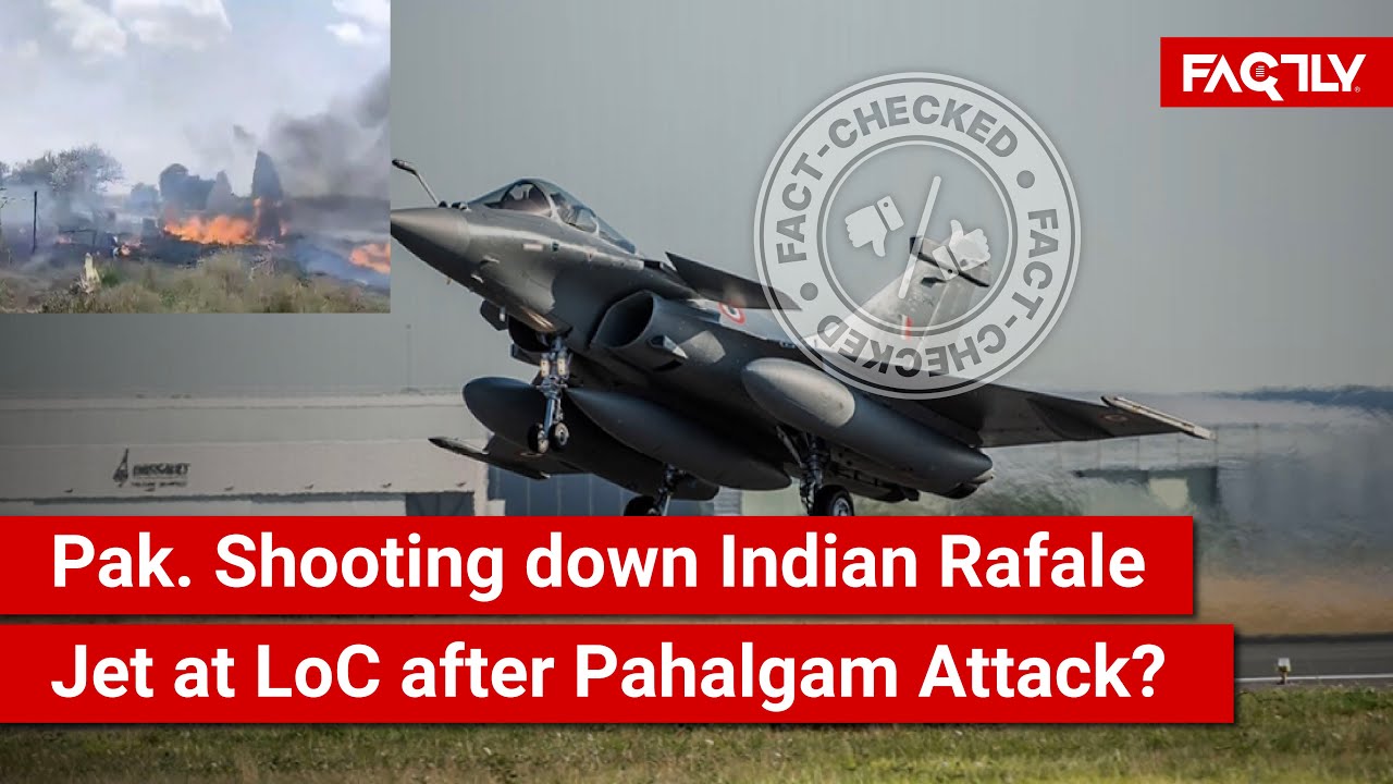 FACT CHECK: Does Viral Video Show Pak. Shoot down Indian Rafale Jet at ...