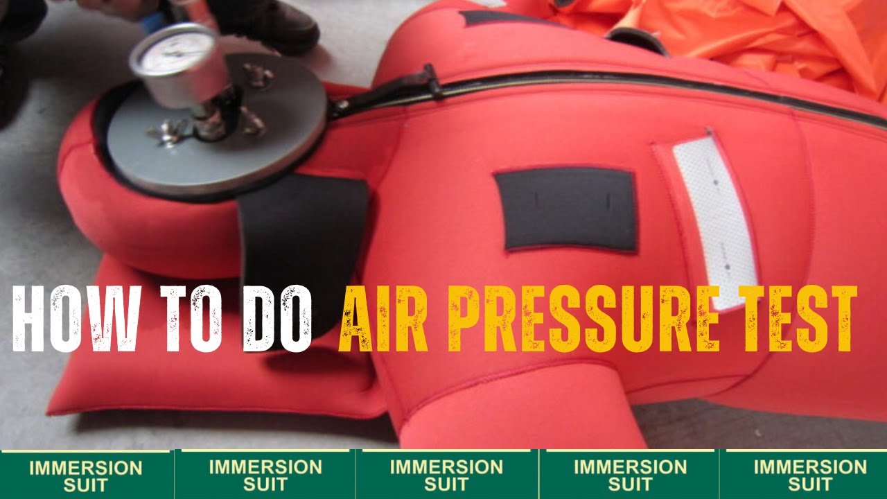 How To Do Air Pressure Test of Immersion Suit - YouTube