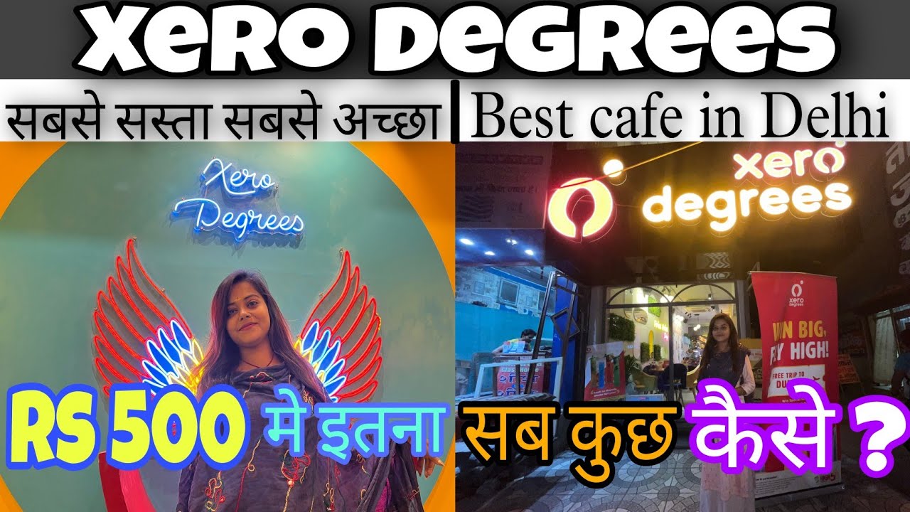 Rs 500 for 3 Food Challenge in Xero Degrees | Best cafe in uttam nagar ...