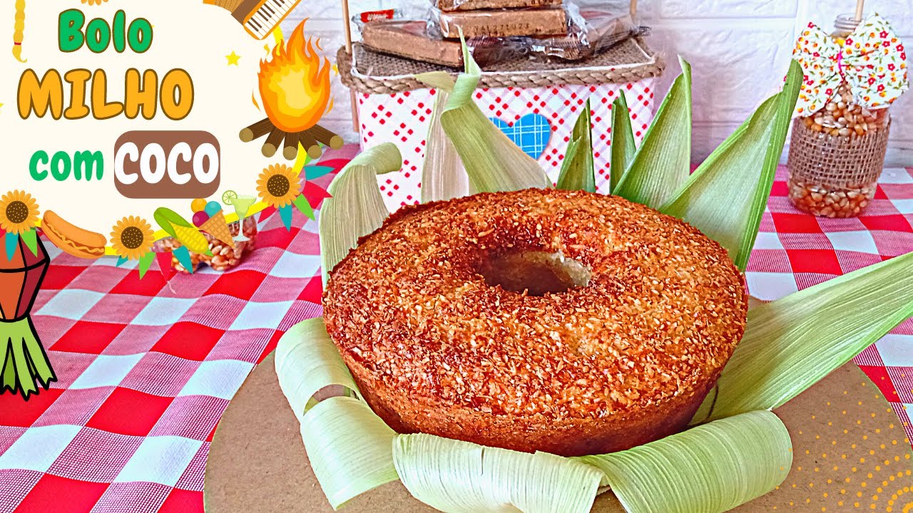 Bolo de MILHO com COCO surpreenda se com uma explosão de sabor! - YouTube