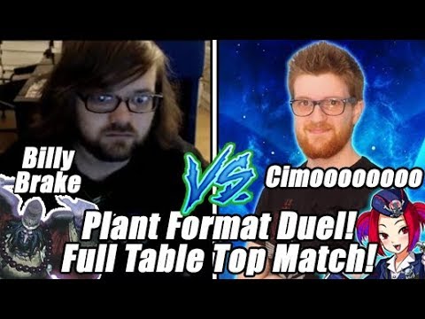 Table Top Yu-Gi-Oh! Billy Brake Vs Cimoooooooo Plant Format Full Match ...