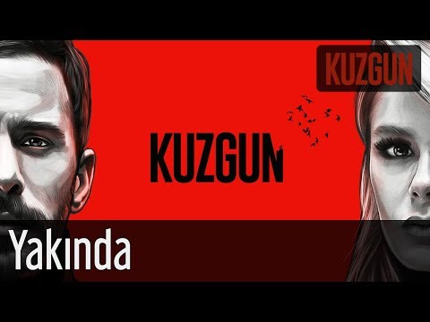 Kuzgun - Yakında