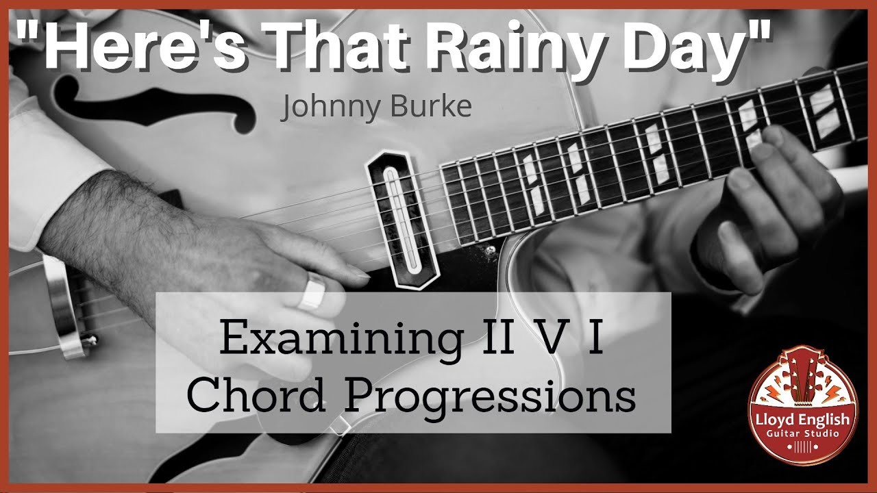 Ep.473 | "Here's That Rainy Day" - Recognizing II V I Chord ...