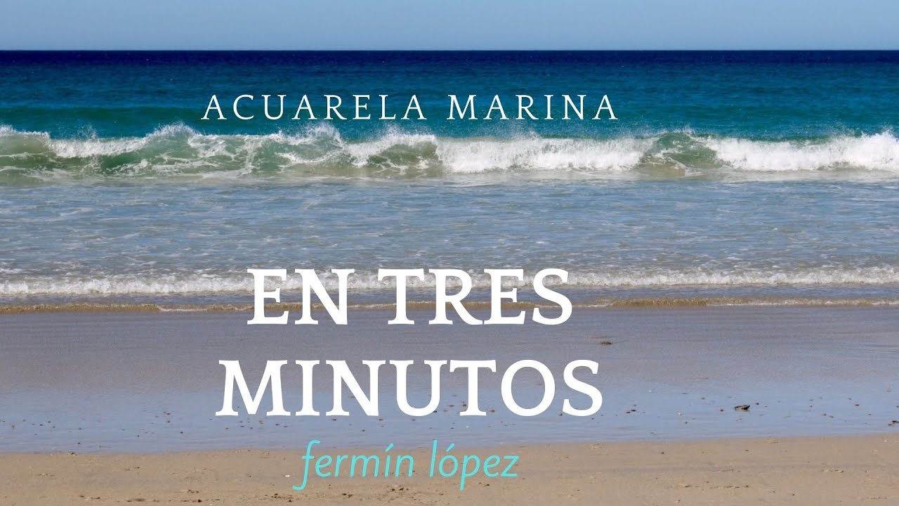 Acuarela Rápida,en tres minutos - YouTube
