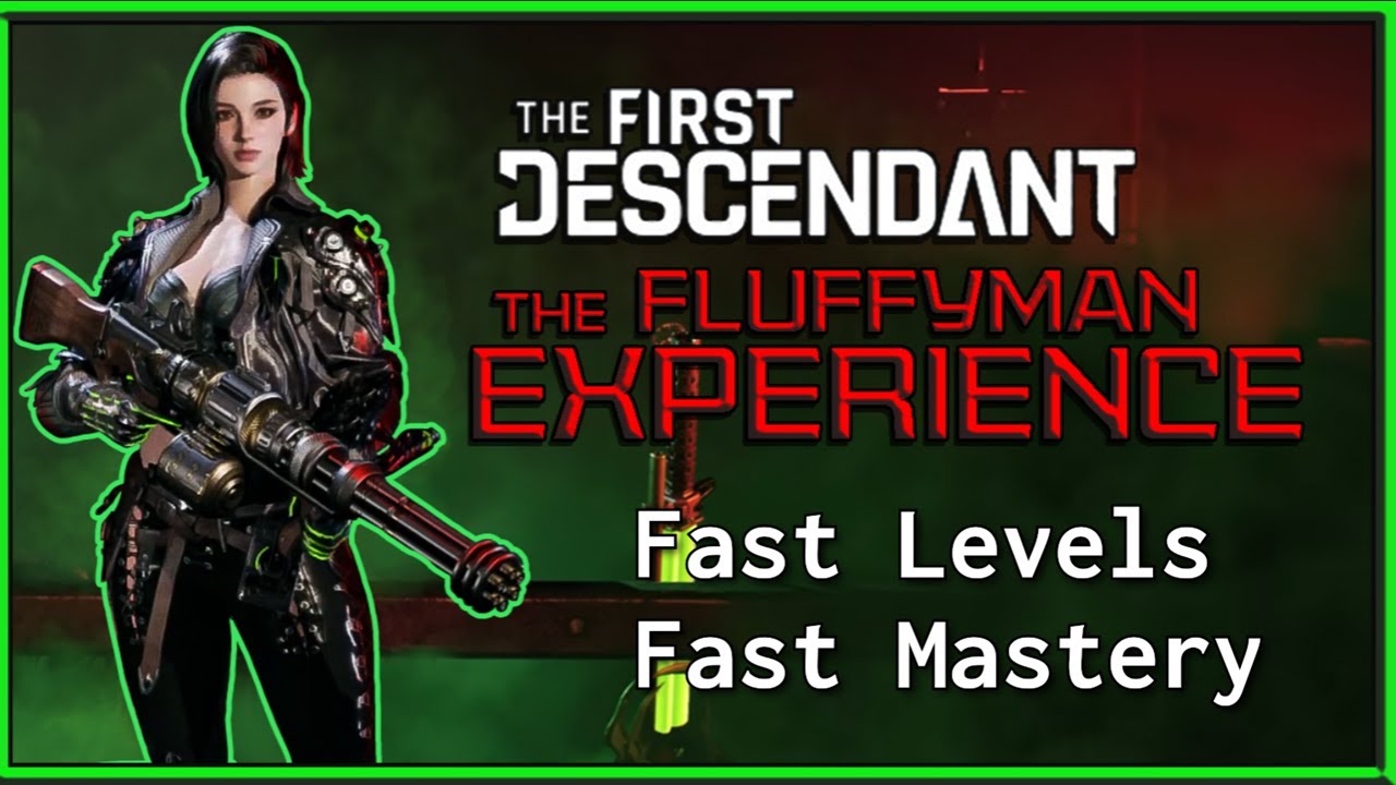 The First Descendant: Easy Operation to get levels and Mastery - YouTube