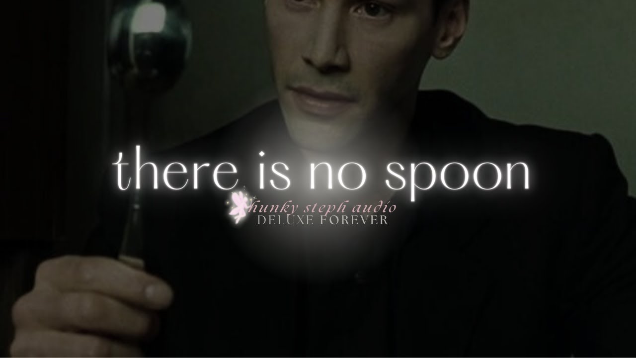 there is no spoon - YouTube