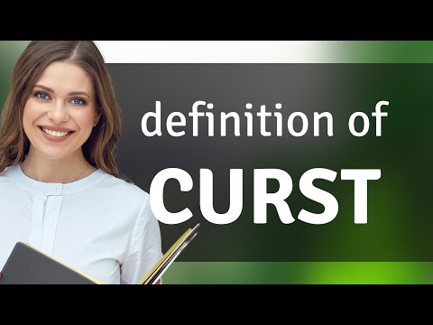 Curst • CURST definition - YouTube
