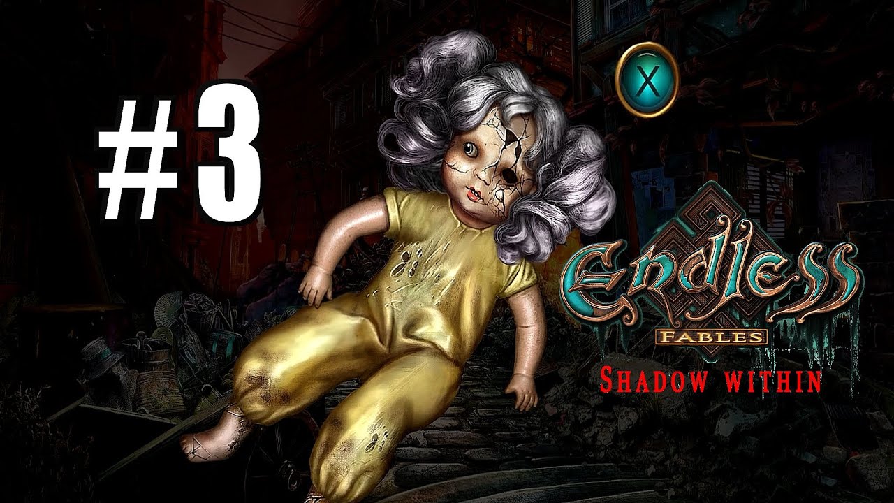 ENDLESS FABLES: SHADOW WITHIN//P3 - Last Episode - YouTube