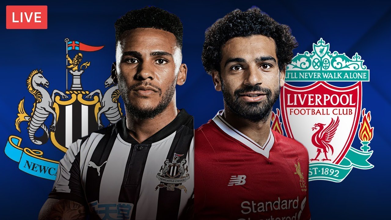 Newcastle Vs Liverpool Live Streaming Premier League Football