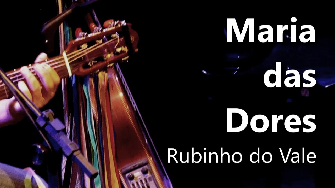 Maria das Dores - Rubinho do Vale - YouTube Music