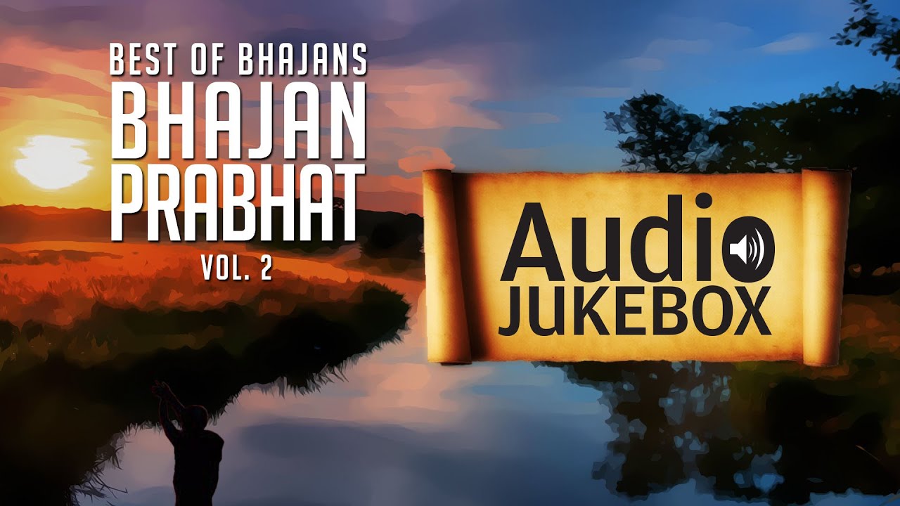 Popular Bhajans - Bhajan Prabhat (Vol 2) | Hindi Devotional Songs ...
