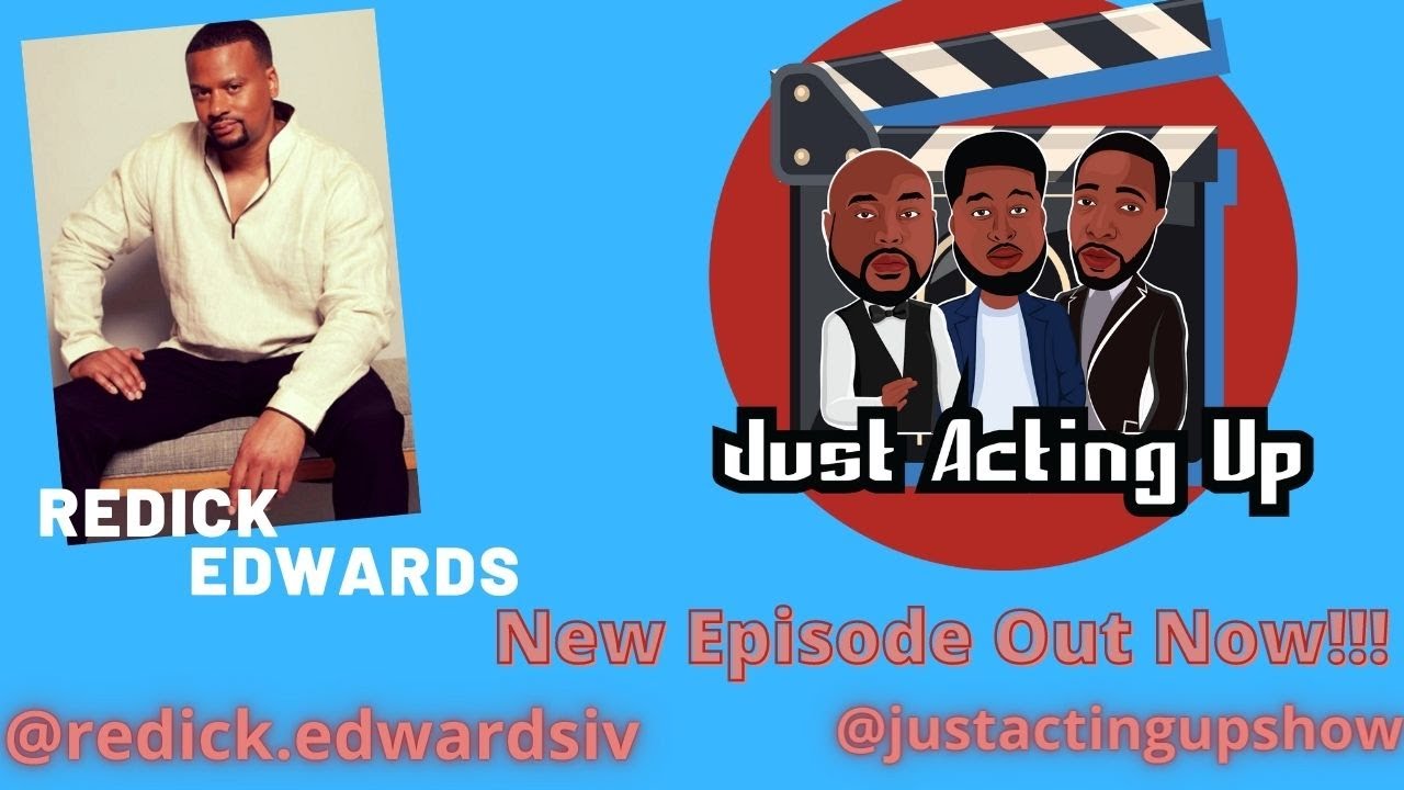 Spotlight:Redick Edwards Interview(Preparation, On-Set Etiquette,Voice ...