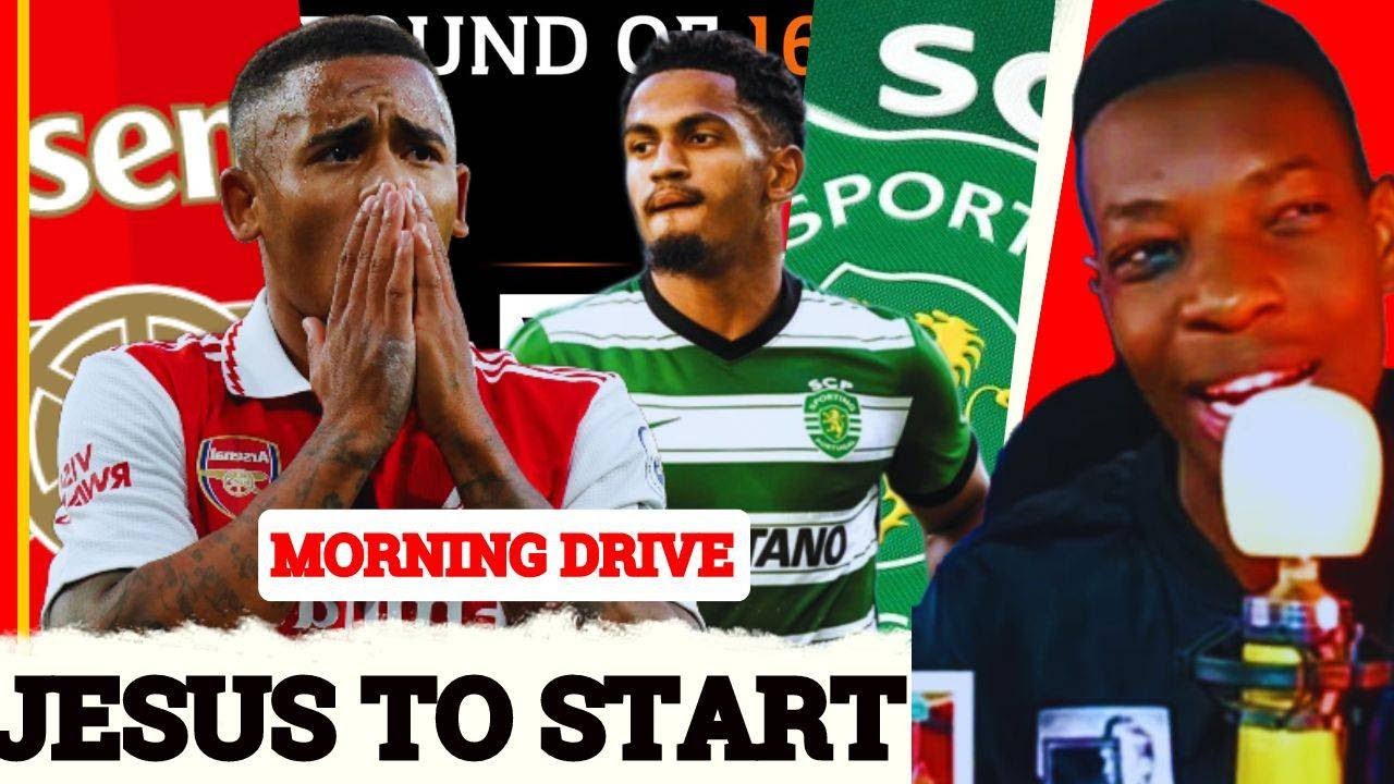 JESUS TO START | ARSENAL TO SMASH SPORTING LISBON| EUROPA LEAGUE ...