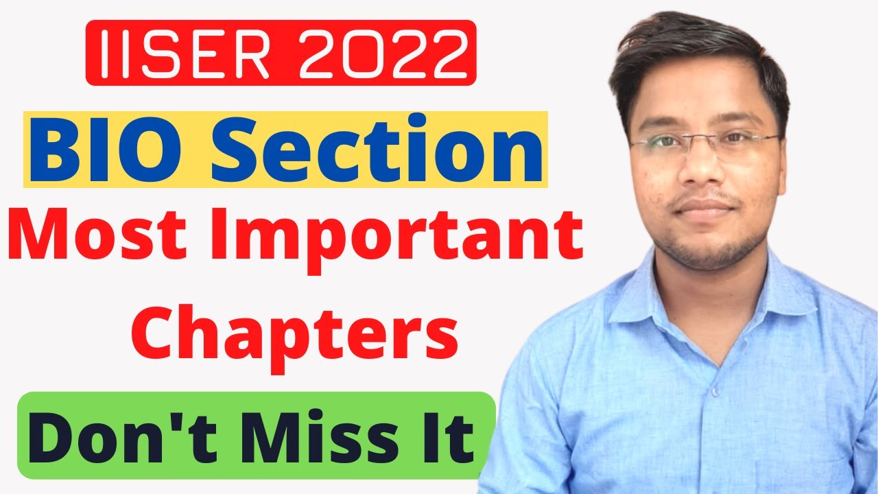 IISER APTITUDE TEST 2022 BIO Strategy | BIO Section Analysis IAT SCB ...