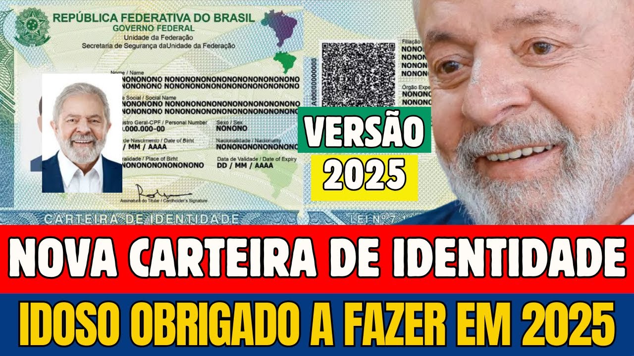 NOVA CARTEIRA DE IDENTIDADE 2025: IDOSOS COM 60,61,62,63,64,65+ FORAM NOTIFICADOS PELO GOVERNO ...